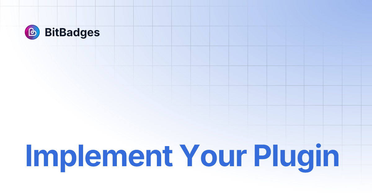 Implement Your Plugin | BitBadges